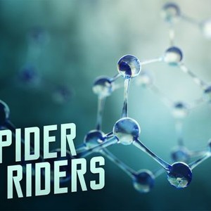 Spider Riders - Rotten Tomatoes