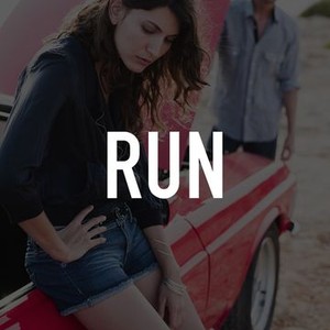 Run - Rotten Tomatoes