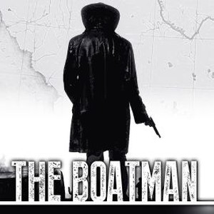 The Boatman - Rotten Tomatoes