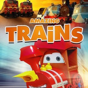 Amazing Trains - Rotten Tomatoes