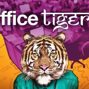 Office Tigers - Rotten Tomatoes