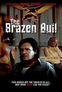 The Brazen Bull (2010) - Rotten Tomatoes