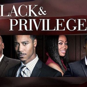Black & Privileged: Volume 1 (2019) - Rotten Tomatoes