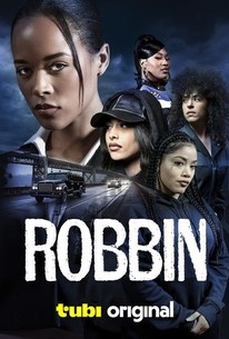 Robbin | Rotten Tomatoes