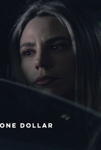 One Dollar | Rotten Tomatoes