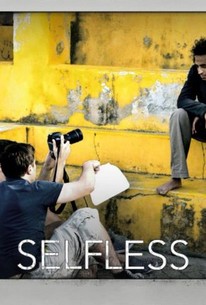 Selfless (2009) - Rotten Tomatoes