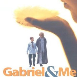 Gabriel & Me - Rotten Tomatoes