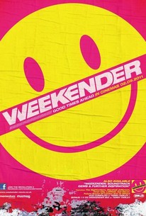 Weekender (2011) | Rotten Tomatoes