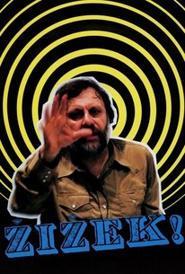 Zizek! | Rotten Tomatoes
