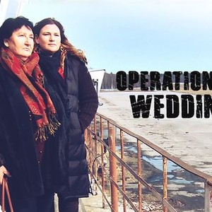 Operation Wedding - Rotten Tomatoes