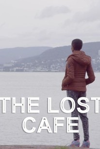The Lost Café | Rotten Tomatoes