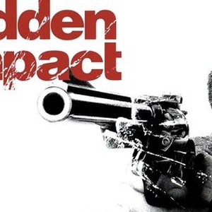 Sudden Impact - Rotten Tomatoes