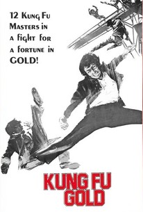 Kung Fu Gold - Movie Reviews | Rotten Tomatoes