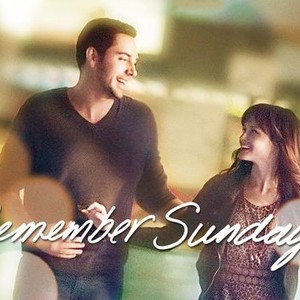 Remember Sunday - Rotten Tomatoes