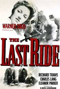 The Last Ride (1944) | Rotten Tomatoes