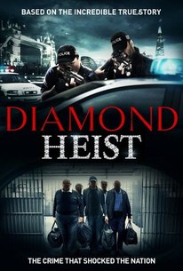 Diamond Heist - Movie Reviews - Rotten Tomatoes