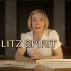Blitz Spirit - Rotten Tomatoes