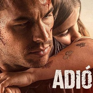 Adiós - Rotten Tomatoes