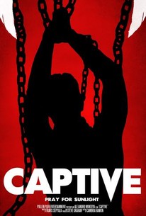 Captive - Movie Reviews - Rotten Tomatoes