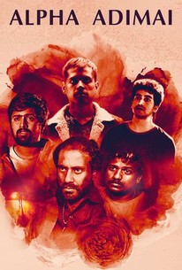 Alpha Adimai | Rotten Tomatoes