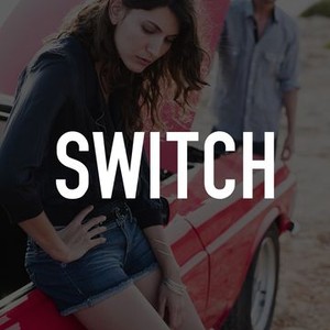 Switch - Rotten Tomatoes