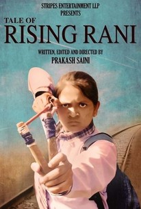Tale of Rising Rani | Rotten Tomatoes
