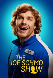 The Joe Schmo Show: Season 1 | Rotten Tomatoes