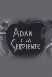 Adán y la Serpiente - Movie Reviews | Rotten Tomatoes