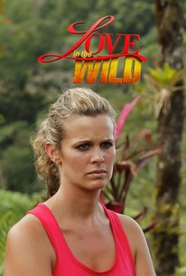 Love in the Wild | Rotten Tomatoes