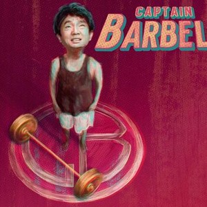 Captain Barbell - Rotten Tomatoes