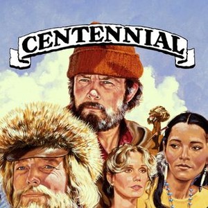 Centennial: Season 1, Episode 1 - Rotten Tomatoes