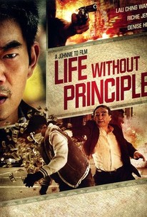 Life Without Principle (2011) | Rotten Tomatoes