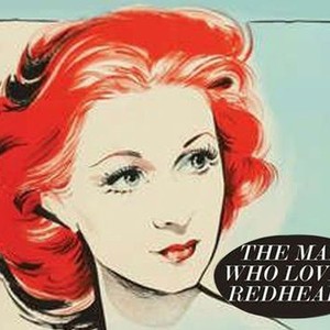 The Man Who Loved Redheads - Rotten Tomatoes