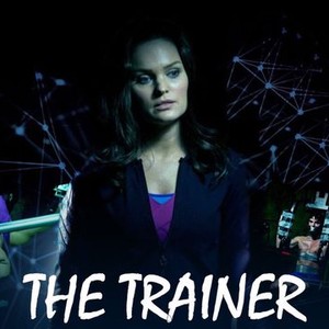 The Trainer - Rotten Tomatoes