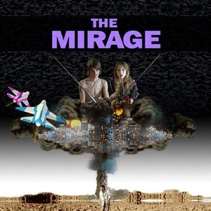 The Mirage - Rotten Tomatoes