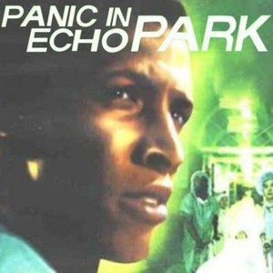 Panic in Echo Park (1977) - Rotten Tomatoes
