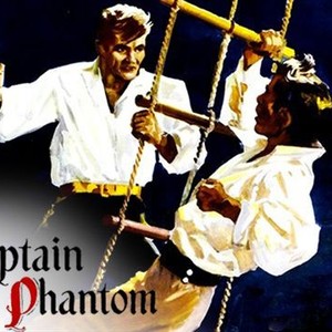 Captain Phantom - Rotten Tomatoes