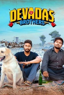 Devdas Brothers | Rotten Tomatoes
