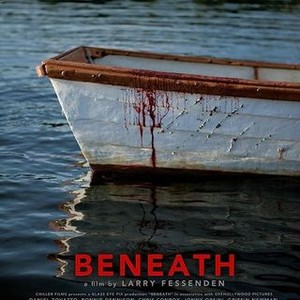 Beneath - Rotten Tomatoes