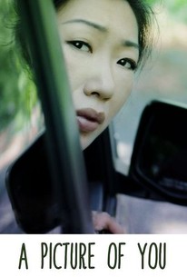 A Picture of You (2013) | Rotten Tomatoes