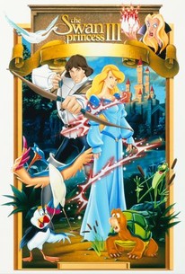 The Swan Princess III: The Mystery of the Enchanted Kingdom (1998 ...