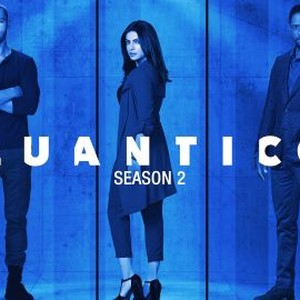 Quantico: Season 2, Episode 1 - Rotten Tomatoes