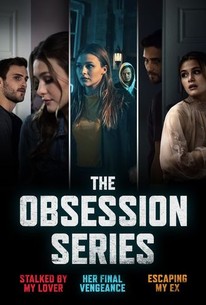 Obsession Series | Rotten Tomatoes