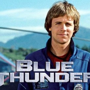 Blue Thunder - Rotten Tomatoes