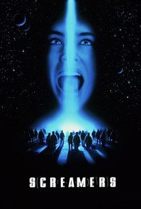 Screamers (1996) - Rotten Tomatoes