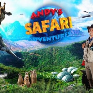 Andy's Safari Adventures - Rotten Tomatoes