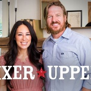 Fixer Upper - Rotten Tomatoes