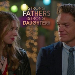 Strong Fathers, Strong Daughters - Rotten Tomatoes