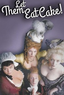 Let Them Eat Cake | Rotten Tomatoes