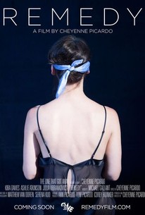 Remedy (2013) | Rotten Tomatoes